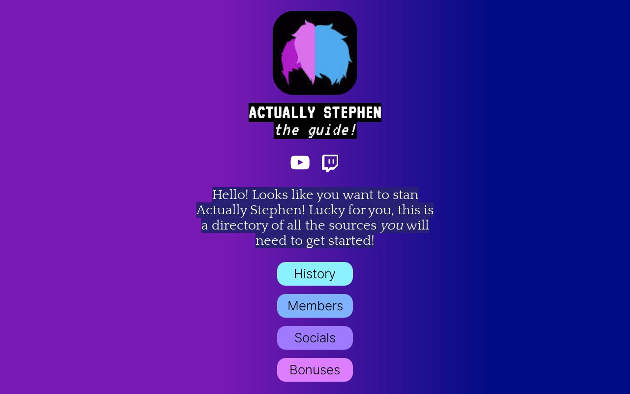 The Actually Stephen Guide!